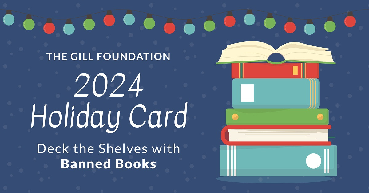 Holiday Card 2024 - Gill Foundation